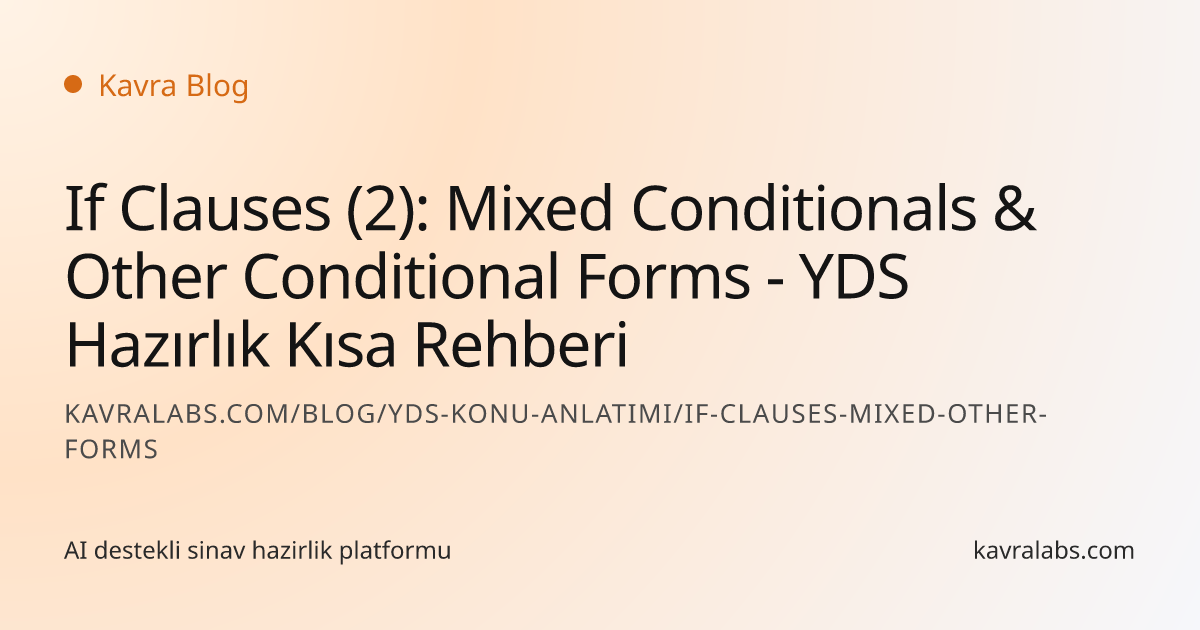 If Clauses (2): Mixed Conditionals & Other Condit... | Kavra